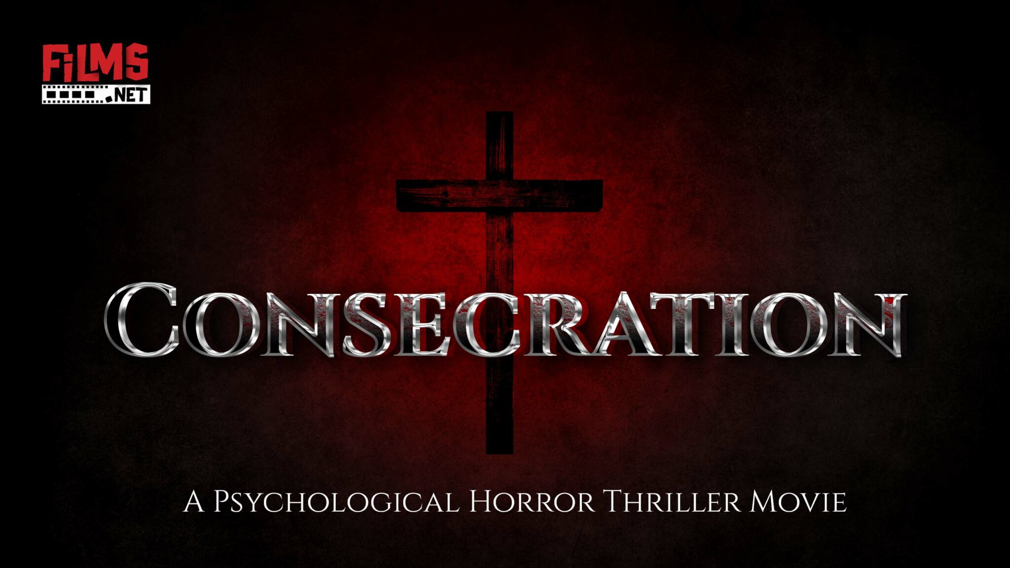 Consecration: A Psychological Horror Thriller Movie - Films.net
