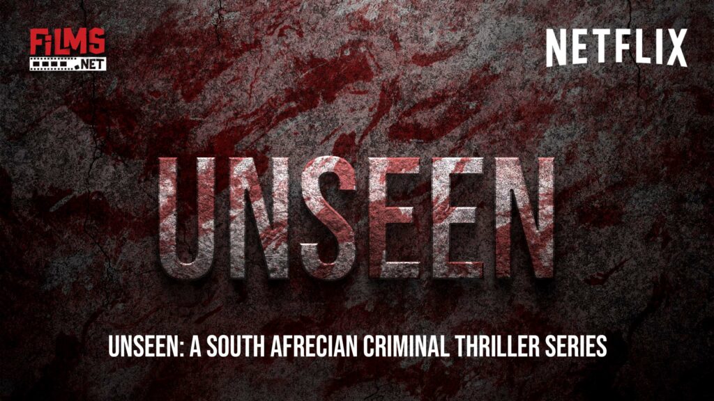 Unseen:A Criminal South African Criminal Series - Films.net